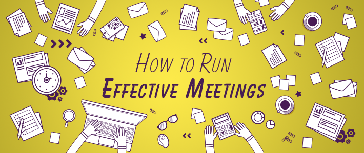 How to Run Effective Meetings